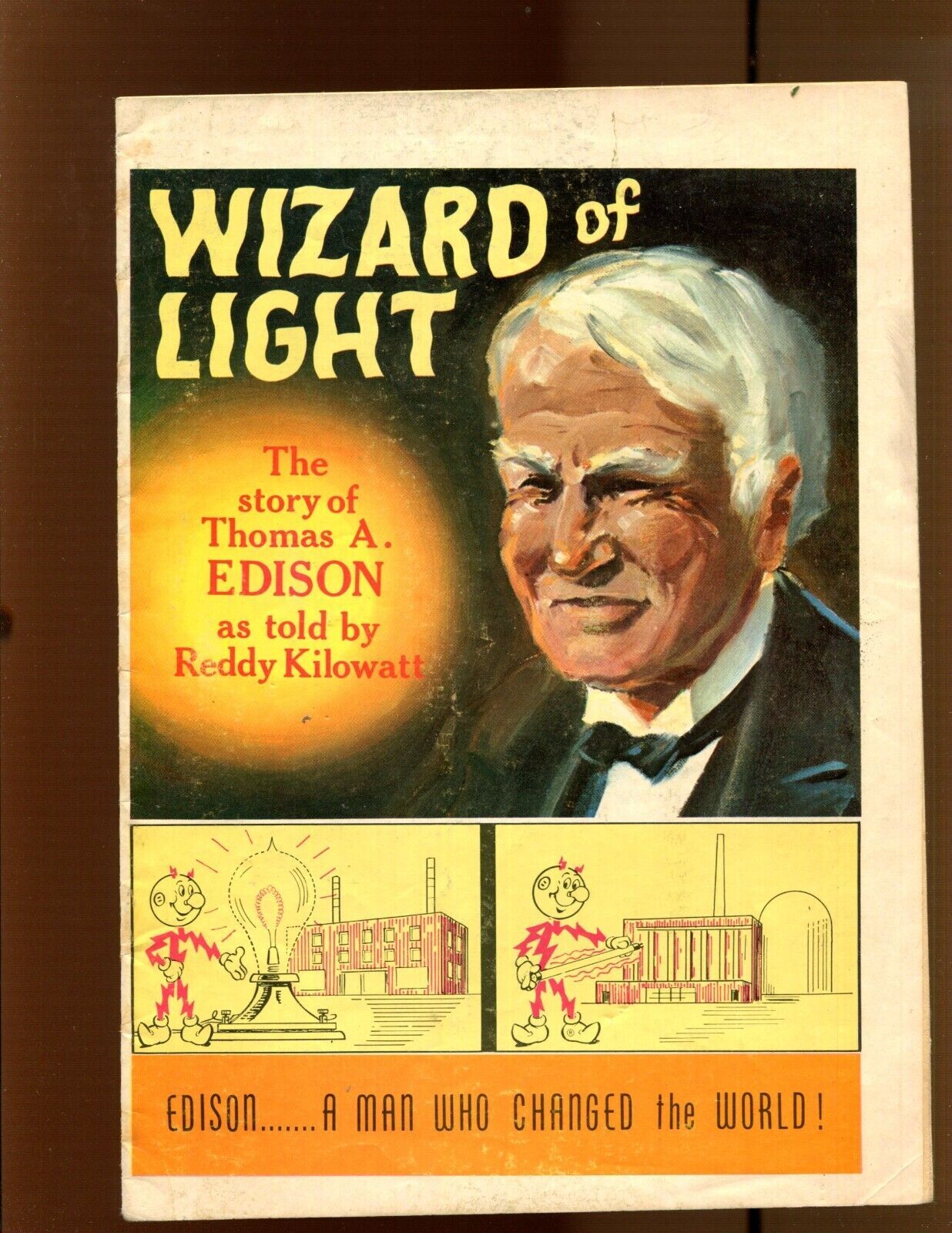 Wizard Of Light #2 - Edison... A Man Who Changed The World! (4.0) 1972 ...