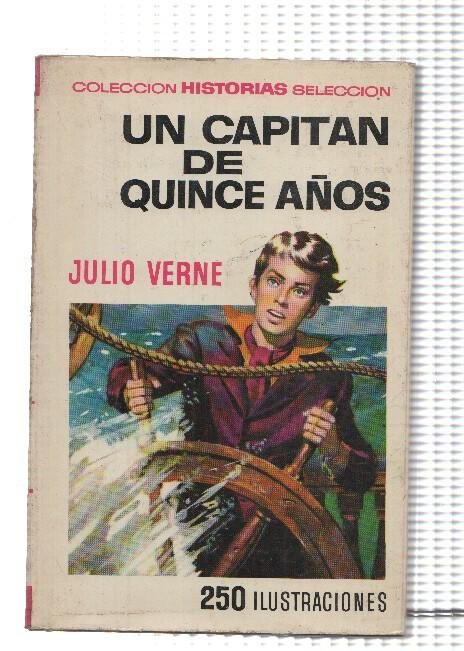 Historias Seleccion serie Julio Verne numero 06: Un capitan de quince ...