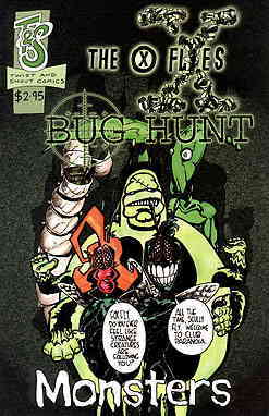 X-Flies Bug Hunt #2 FN ; Twist and Shout | Monsters X-Files Spoof ...