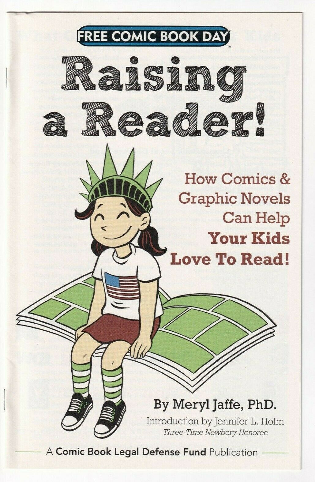 Raising A Reader! Meryl Jaffe PhD CBLDF Free Comic Book Day FCBD ...