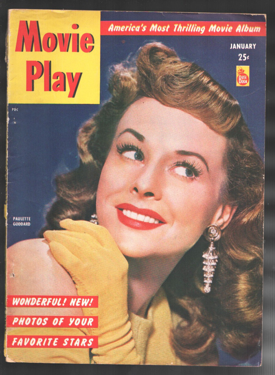 MAG: Movie Play #6 1/1947-Paulette Goddard-Willard Parker-Nita Hunter ...