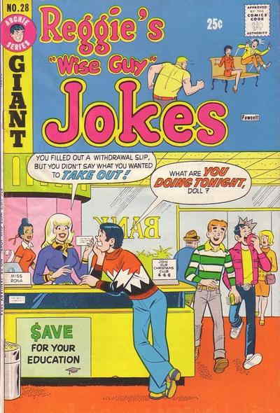 Reggie's Wise Guy Jokes #28 VG ; Archie | low grade comic January 1974 ...