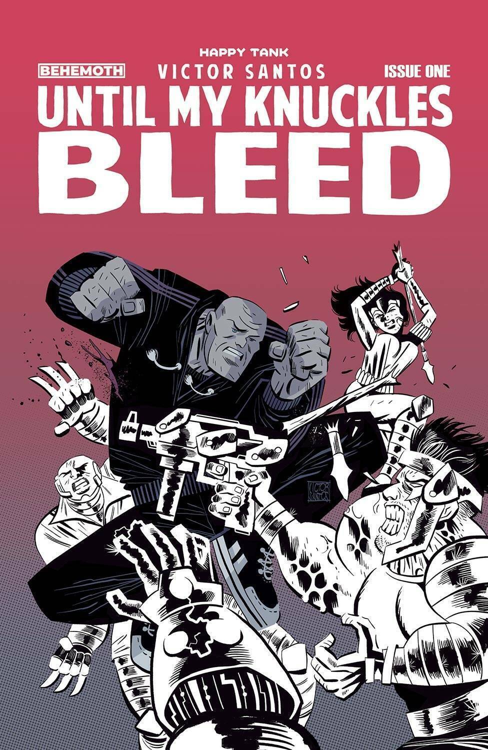 Until MY Knuckles Bleed #1 Cover D Santos (Mr) Behemoth Comics 2022 ...