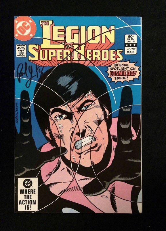 Legion Of Super-Heroes #297 (2ND SERIES) DC 1983 VF Signed By Paul ...
