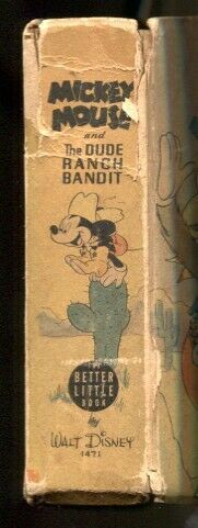 Mickey Mouse and the Dude Ranch Bandit Big Little Book 1945 | Comic ...