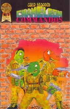 Cold-Blooded Chameleon Commandos #2 VF ; Blackthorne | Michael Kelley ...