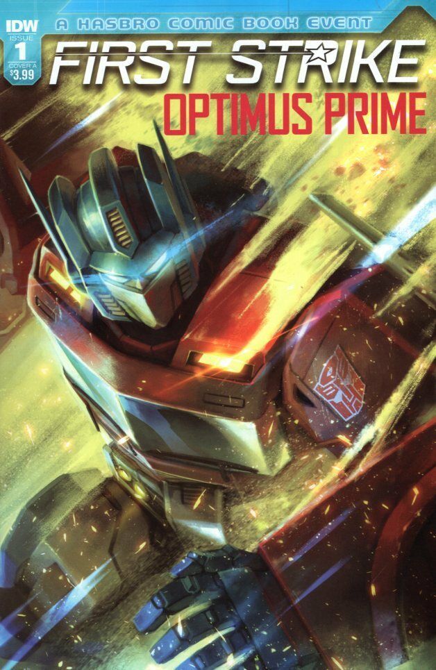 Optimus Prime First Strike #1 Cover A Comic Book 2017 - IDW | Comic ...