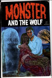 Mark Spears Monsters: The Monster and the Wolf #1 (2025) Mark Spears ...