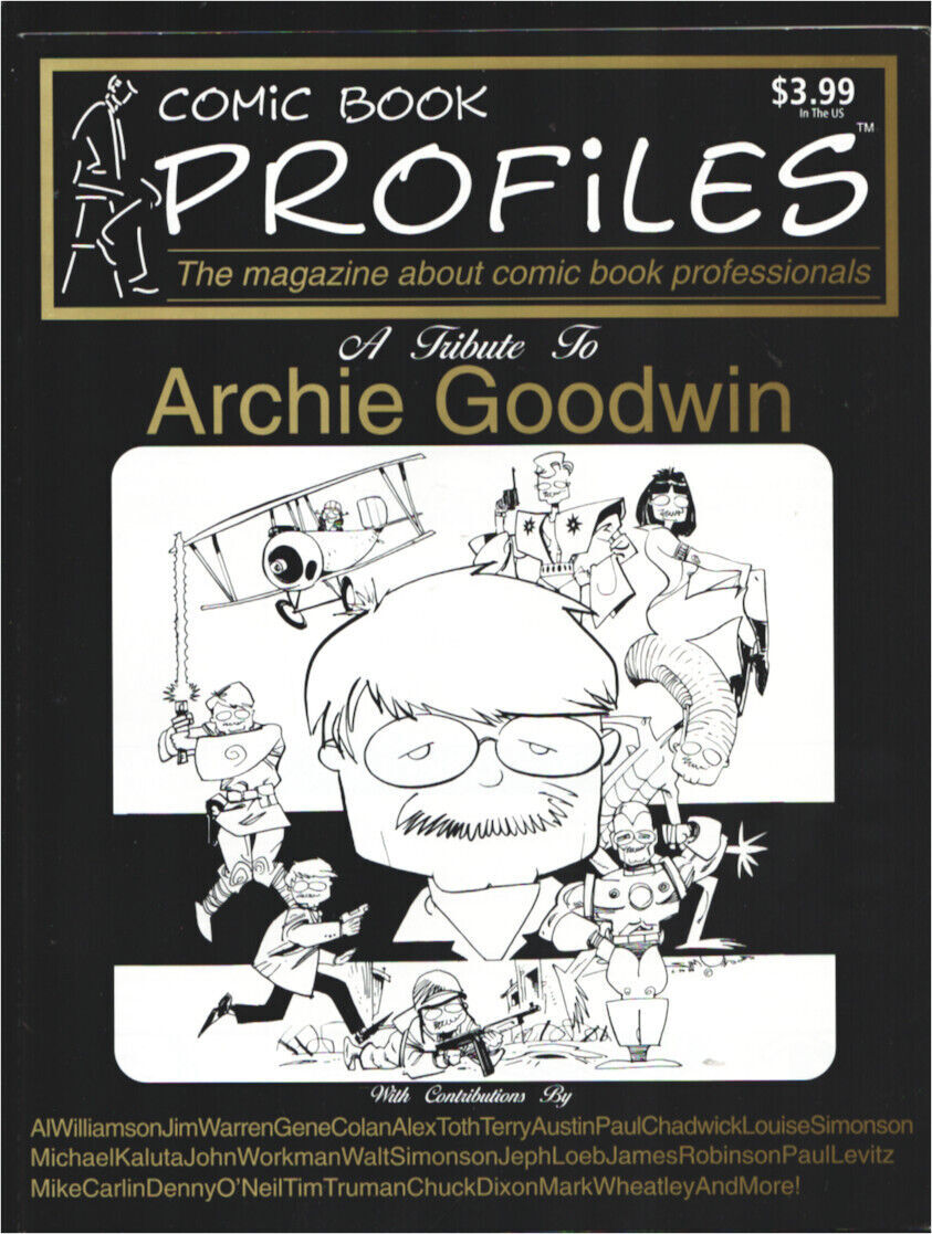 Comic Book Profiles 1999-A Tribute To Archie Goodwin-Al Williamson-Alex ...