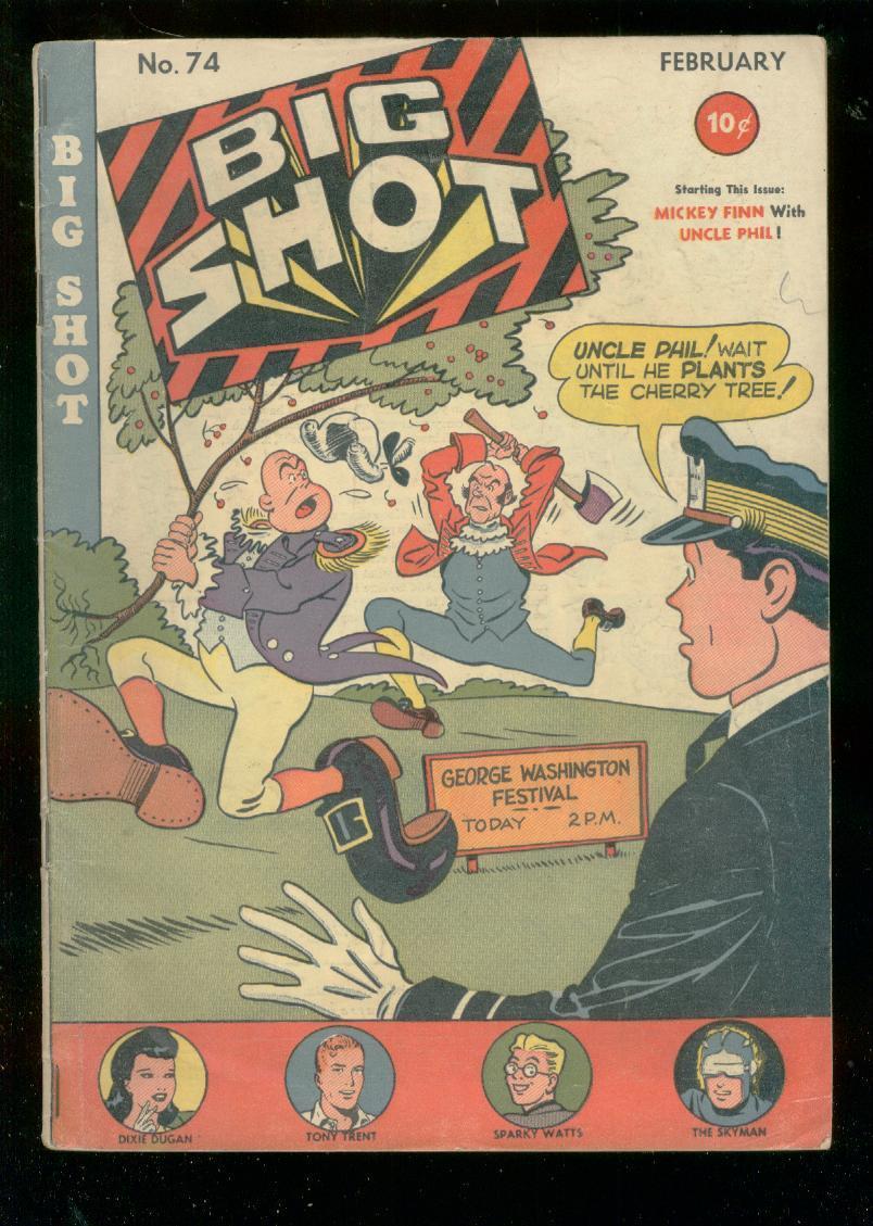 BIG Shot #74 1947-Hitler-Skyman-Mickey Finn-Dixie Dugan-Fine Minus FN ...