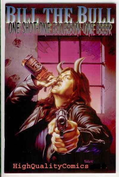 BILL THE BULL 1, NM-. One shot, one Bourbon, one beer, 1994, BoneYard ...