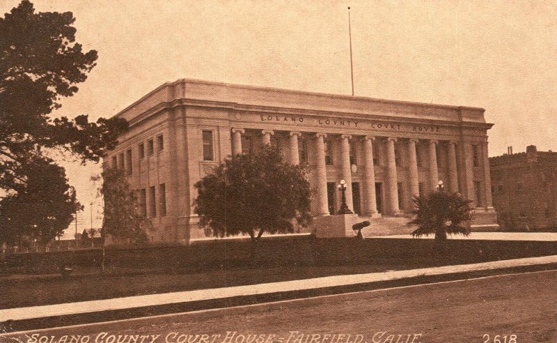 Vintage Postcard 1918 Solano County Courthouse Fairfield California ...