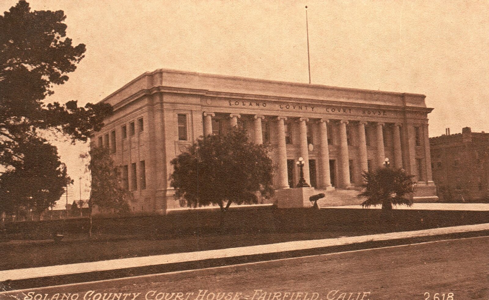 Vintage Postcard 1918 Solano County Courthouse Fairfield California ...