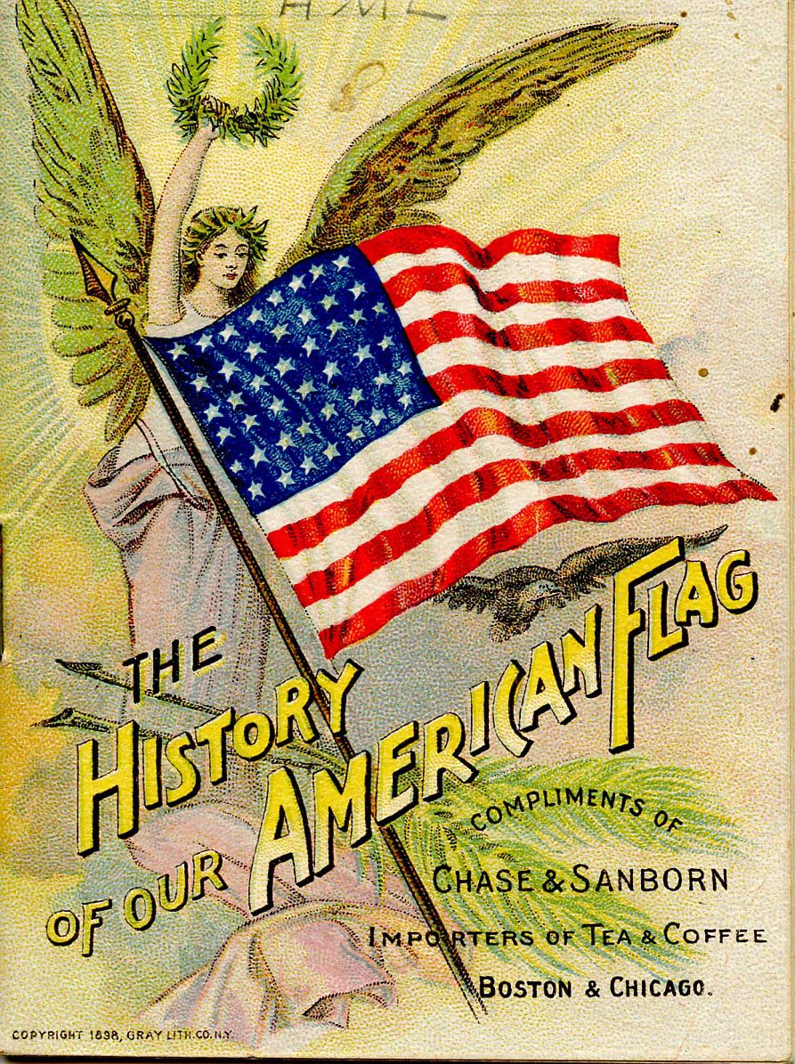 Booklet - The History of Our American Flags © 1898, Chase & Sanborn (4 ...