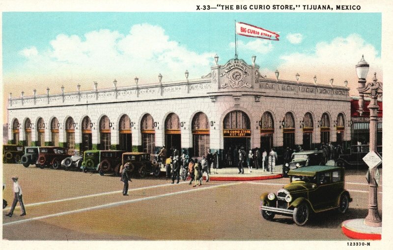 Vintage Postcard 1920's View of The Big Curio Store Tijuana Mexico MX ...