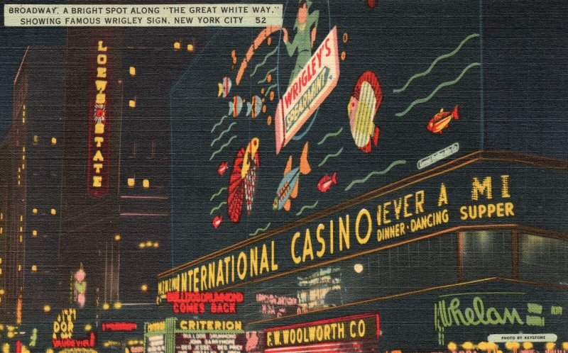 Vintage Postcard Broadway Bright Spot Great White Way Wrigley Sign New ...