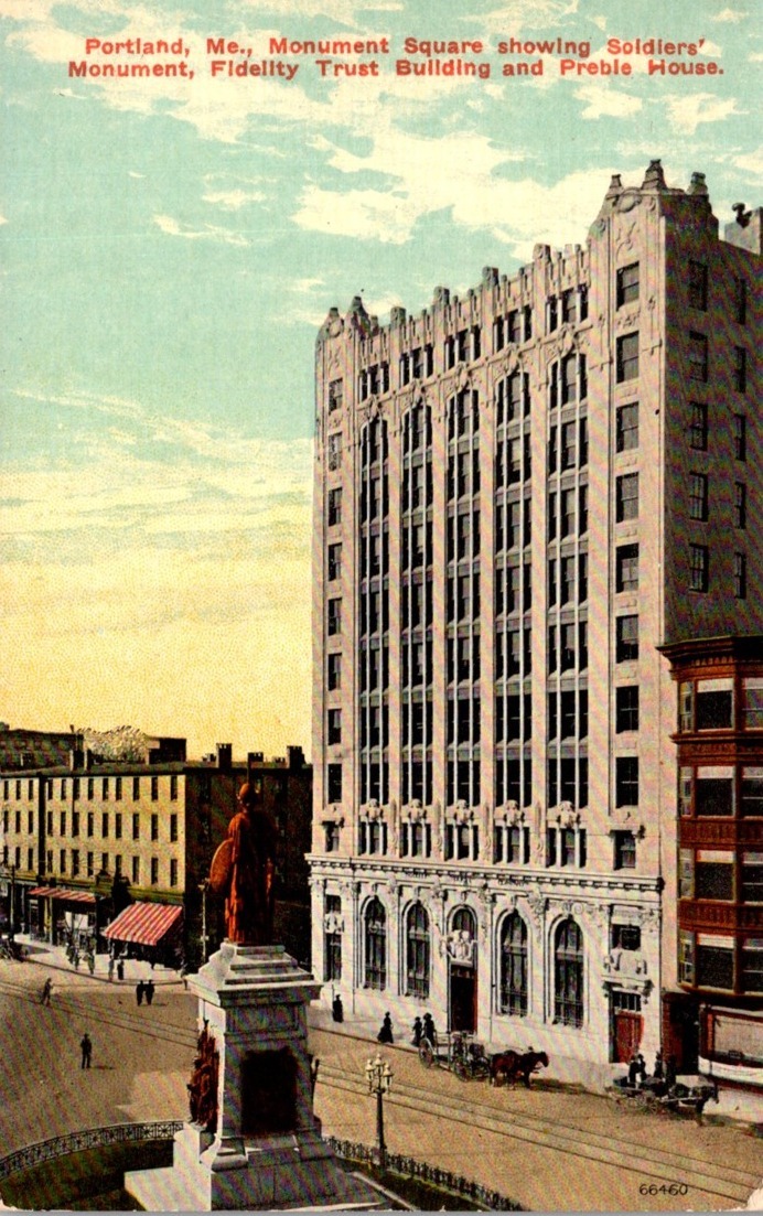Maine Portland Monument Square Showing Soldiers Monument Fidelity Trust ...