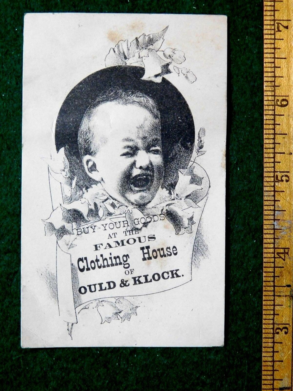 1870s-80s Baby Crying, Famous Clothing House of Ould & Klock Trade Card ...