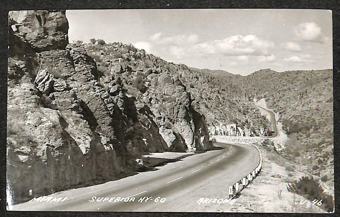 Rppc Miami Superior Highway 60 Arizona Real Photo Postcard (C. 1940s ...