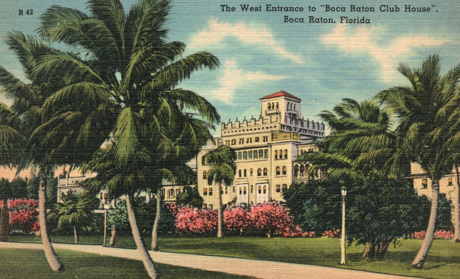 Vintage Postcard 1930's The West Entrance to Boca Raton Club House ...