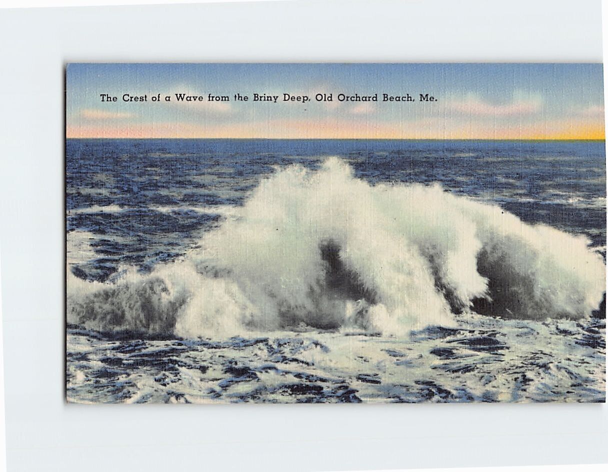 B-150713 The Crest of a Wave from the Briny Deep Old Orchard Beach ...