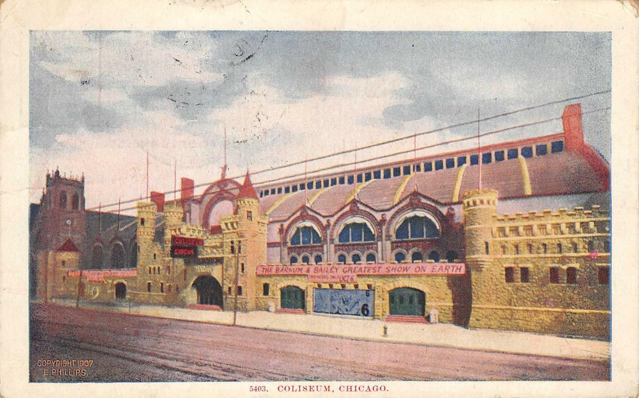 Coliseum, Chicago, Illinois Barnum & Bailey Circus Sign 1908 Vintage ...