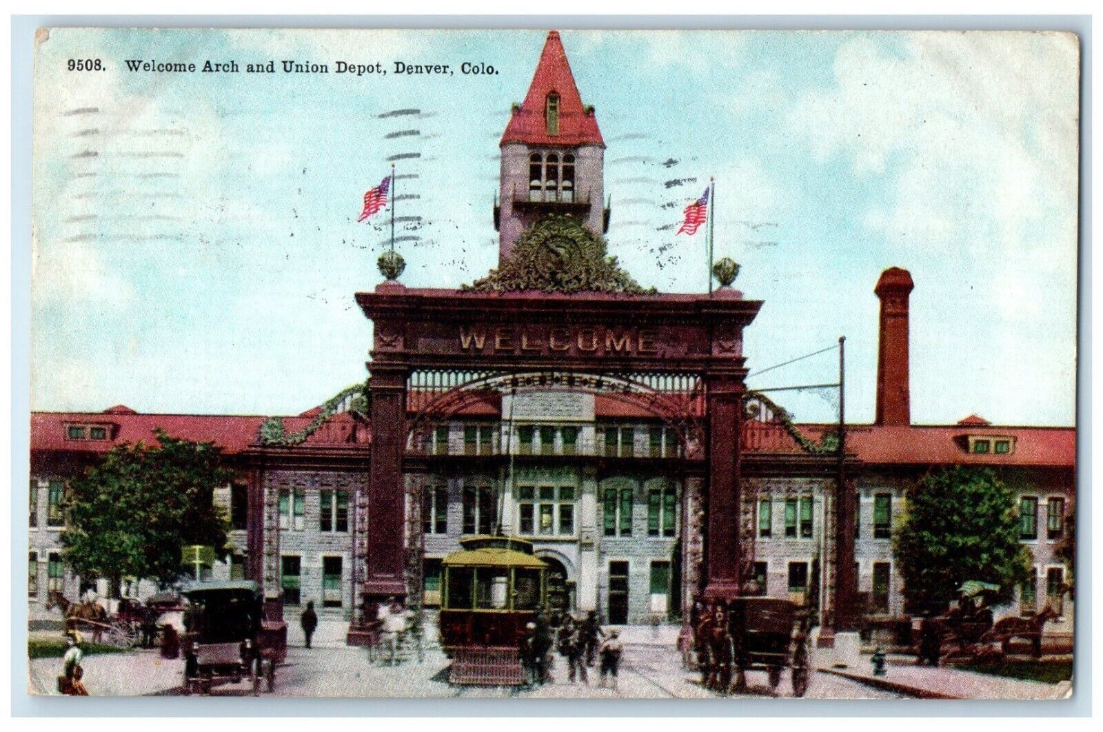 Denver Colorado Postcard Welcome Arch Union Depot Streetcar Trolley ...