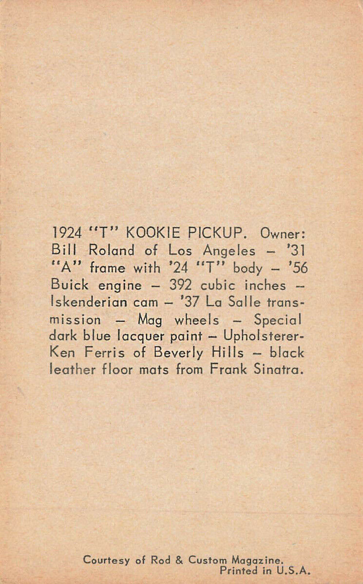 Bill Roland of Los Angeles CA 1924 "T" Kookie Pickup | Topics ...