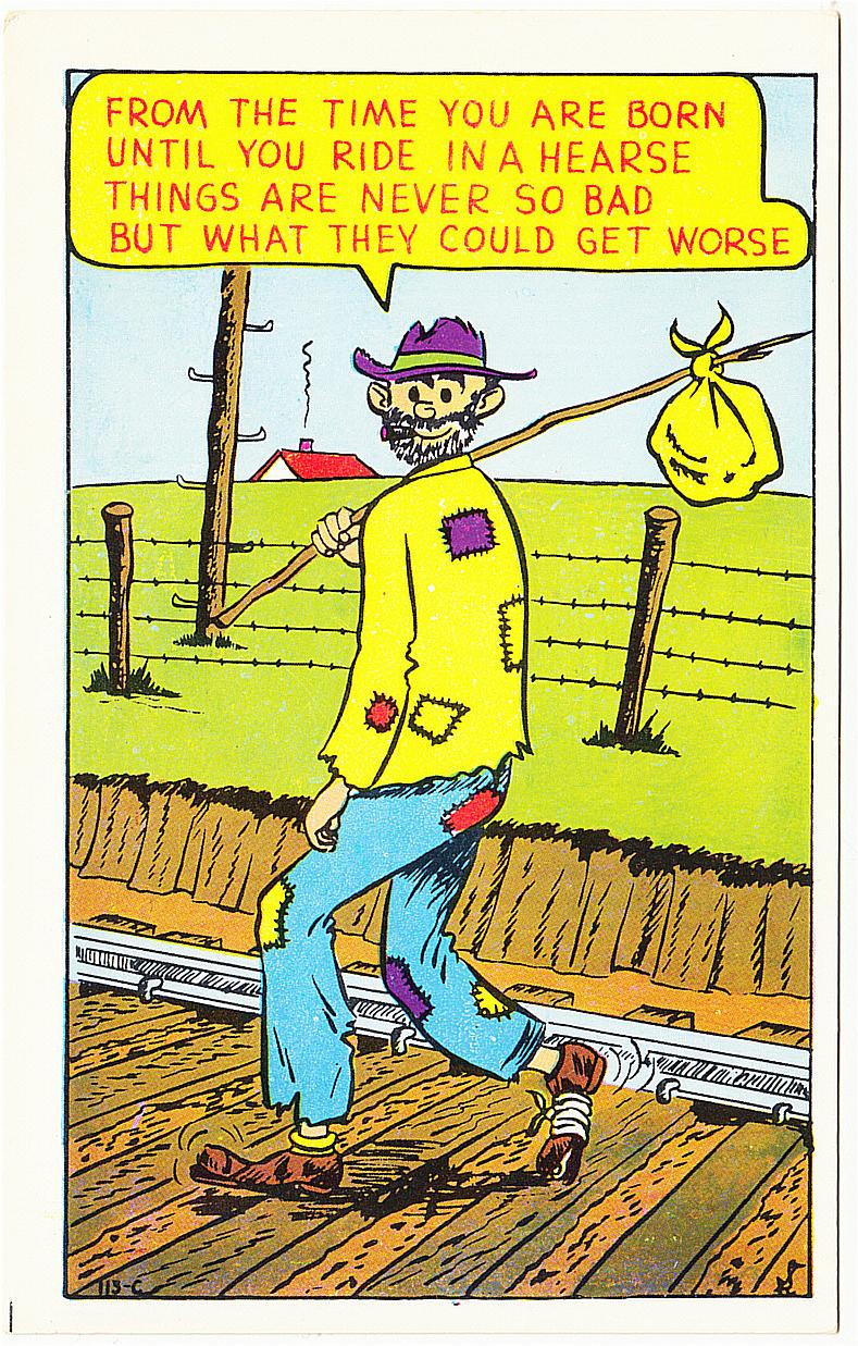 Hobo on Railroad Things Are Never So Bad Couldn't Get Worse Comic Laff ...