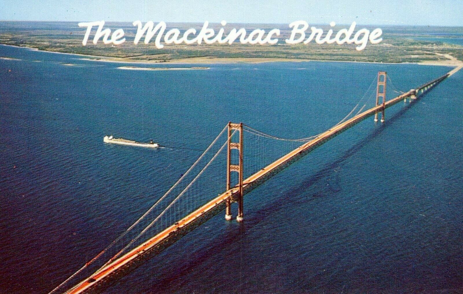 The Mackinac Bridge Worlds Longest Suspension Bridge MI Vintage Chrome ...
