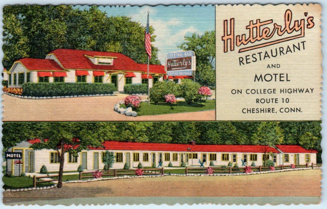 CHESHIRE, Connecticut CT Roadside HUTTERLY'S RESTAURANT & MOTEL 1940s ...