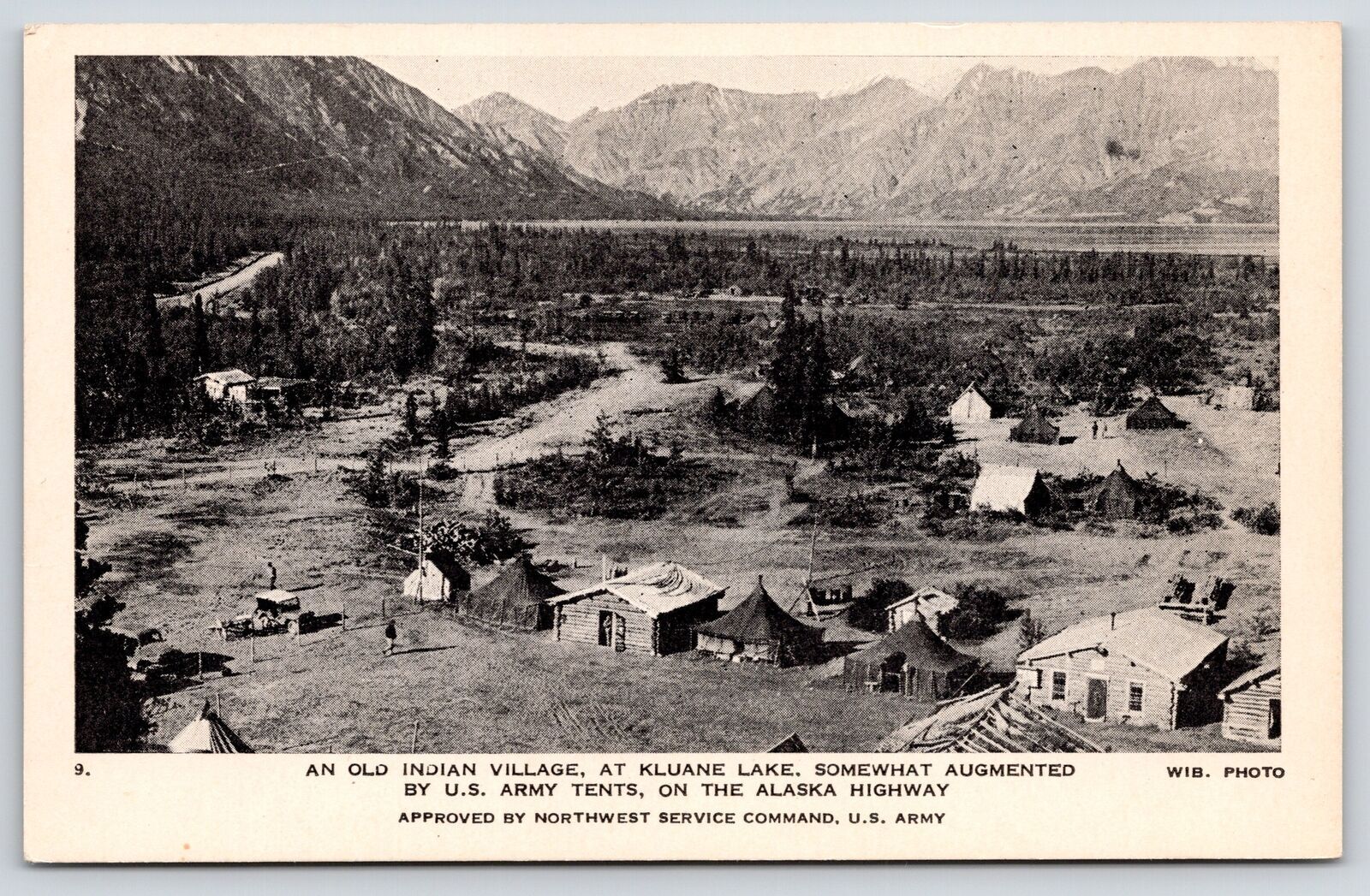 Alaska Highway~Silver City Yukon~US Army Tents~Indian Village Kluane ...