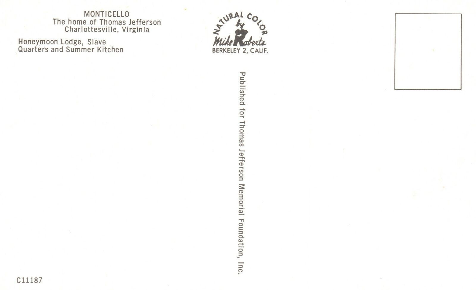 Vintage Postcard Honeymoon Lodge Slave Quarters & Kitchen Monticelllo ...