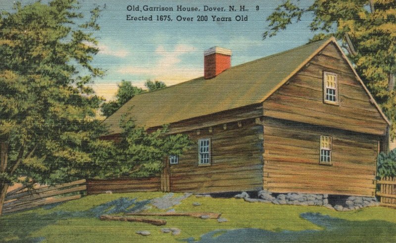 Vintage Postcard Old Garrison House Over 200 Years Old Dover New ...