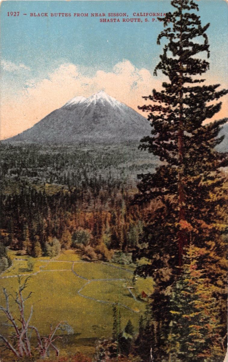 Sisson California Black Buttes~On Southern Pacific Shasta Route ...