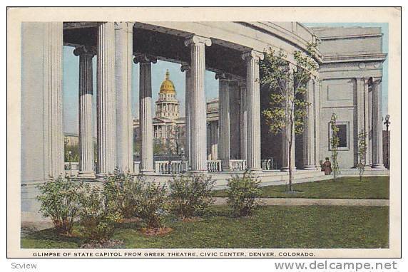 Glimpse of State Capitol from Greek Theatre, Civic Center, Denver ...