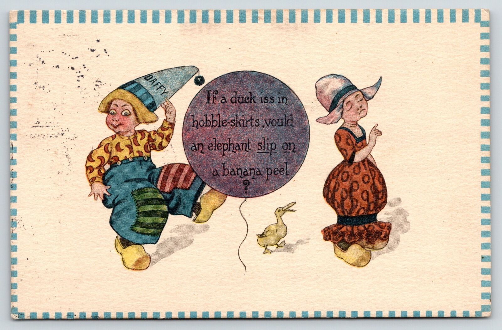 Dutch Kids~Daffy Dunce~Duck in Hobble Skirt~Would Elephant Slip? c1910 ...