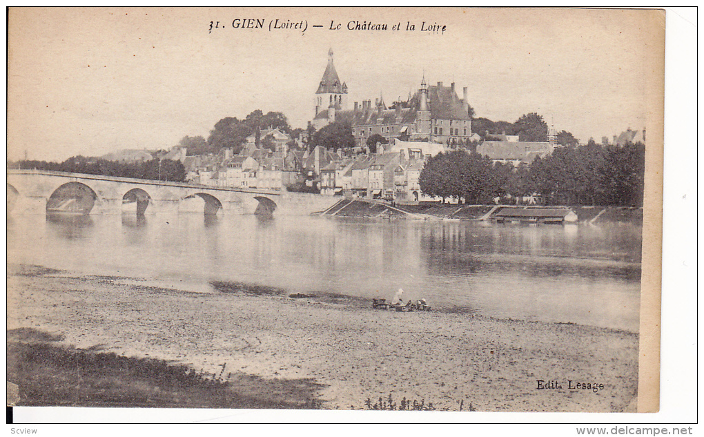 Le Chateau Et La Loire, Bridge, GIEN (Loiret), France, 1900-1910s ...