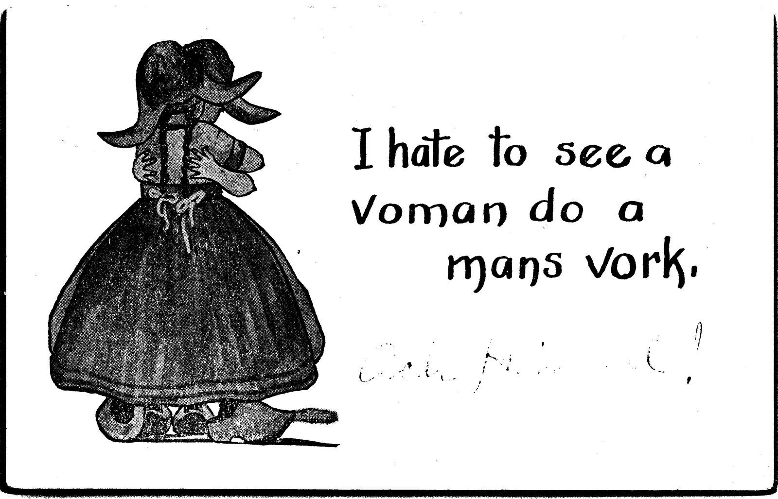 Vintage Postcard Dutch Humor "I Hate to SEE a Voman DO a Mans Work ...
