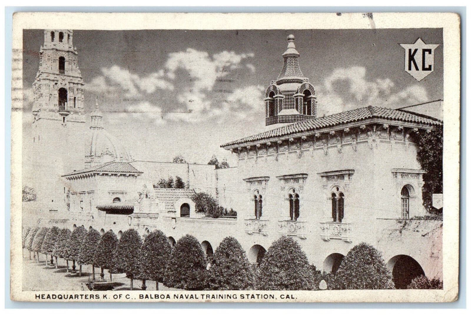 1919 Headquarters K of C Balboa Naval Training Station California CA ...