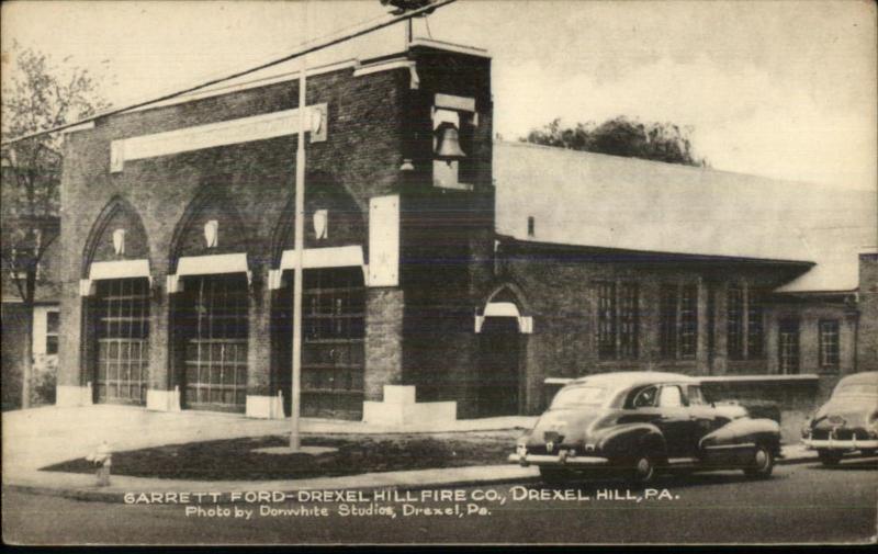 Drexel Hill PA Garrett Ford Drexel Hill Fire Station Postcard | United ...