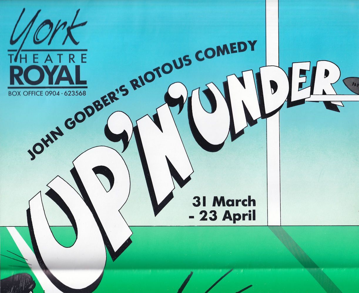 John Godber Up & Under Rare York Theatre Royal Poster | Ephemera ...