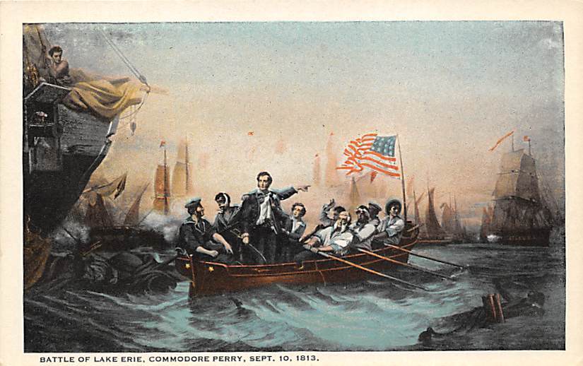 Battle of Lake Erie, Commodore Perry September 10, 1813 History Unused ...