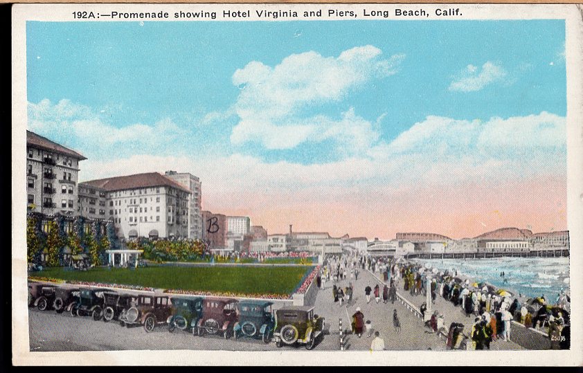 Califorina LONG BEACH Promenade showing Hotel Virginia and Piers Old ...