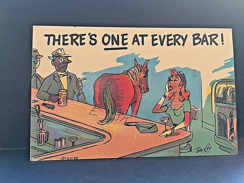 Postcard Comical- "There's One At Every Bar " W6 | Topics - Cartoons ...