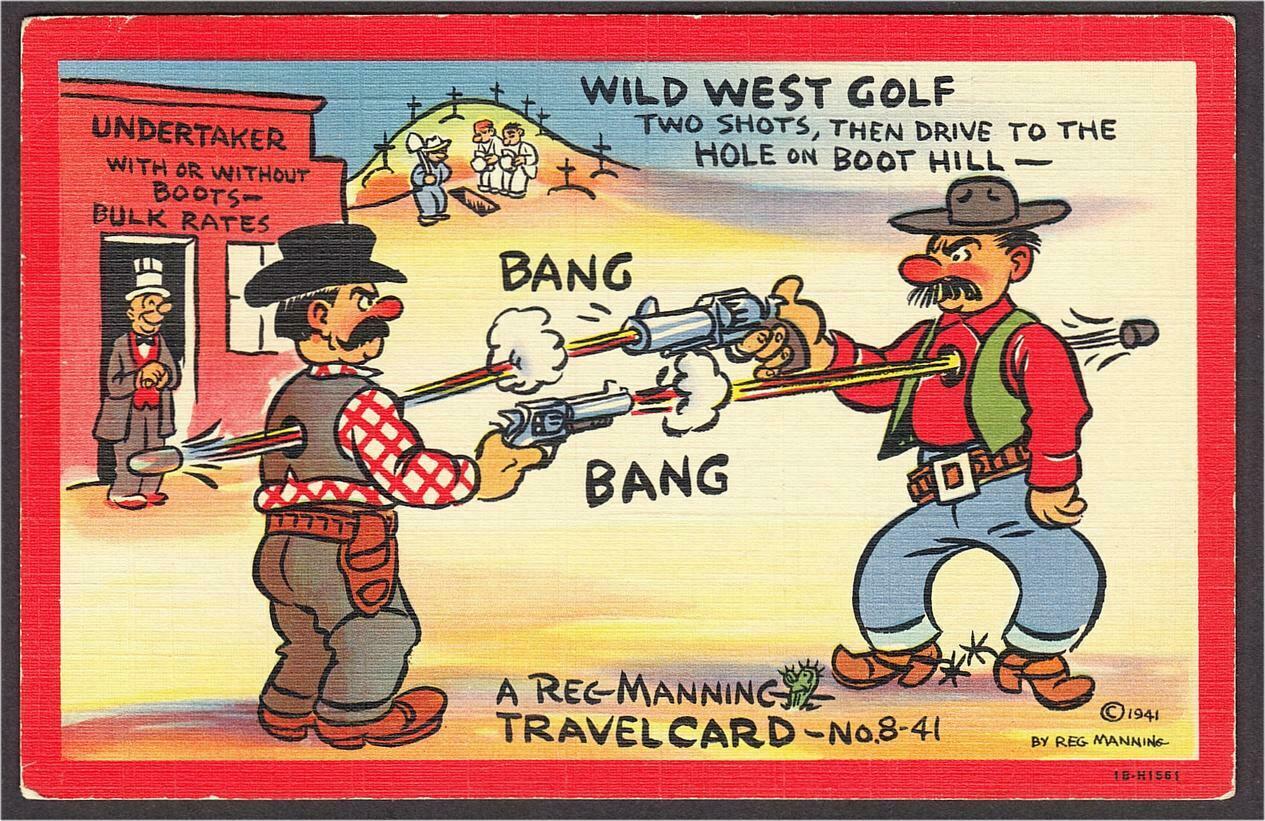 Reg Manning Travelcard 8-41 Wild West Golf Shootout Cemetery Linen ...