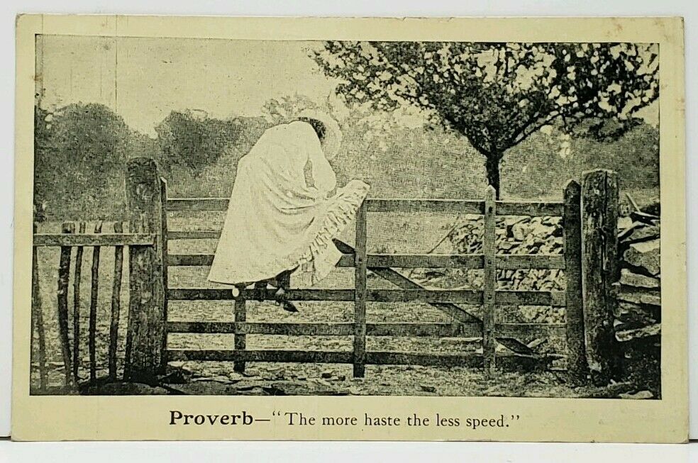 Proverb The More Haste the Less Speed, Woman Climbing Fence 1907 ...