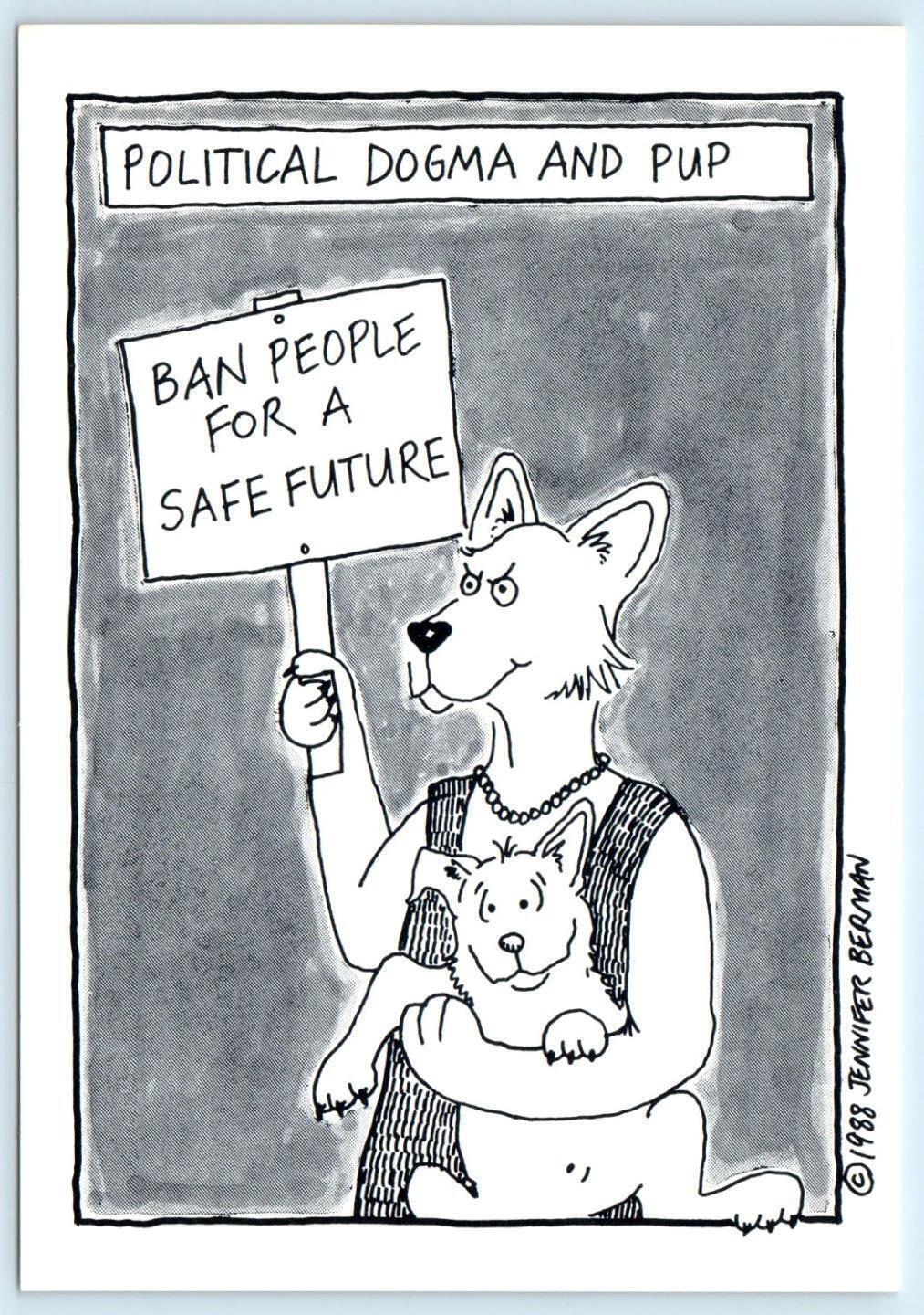 POLITICAL DOGMA Comic Artist JENNIFER BERMAN Dressed Dog 1988 ~ 4"x6 ...
