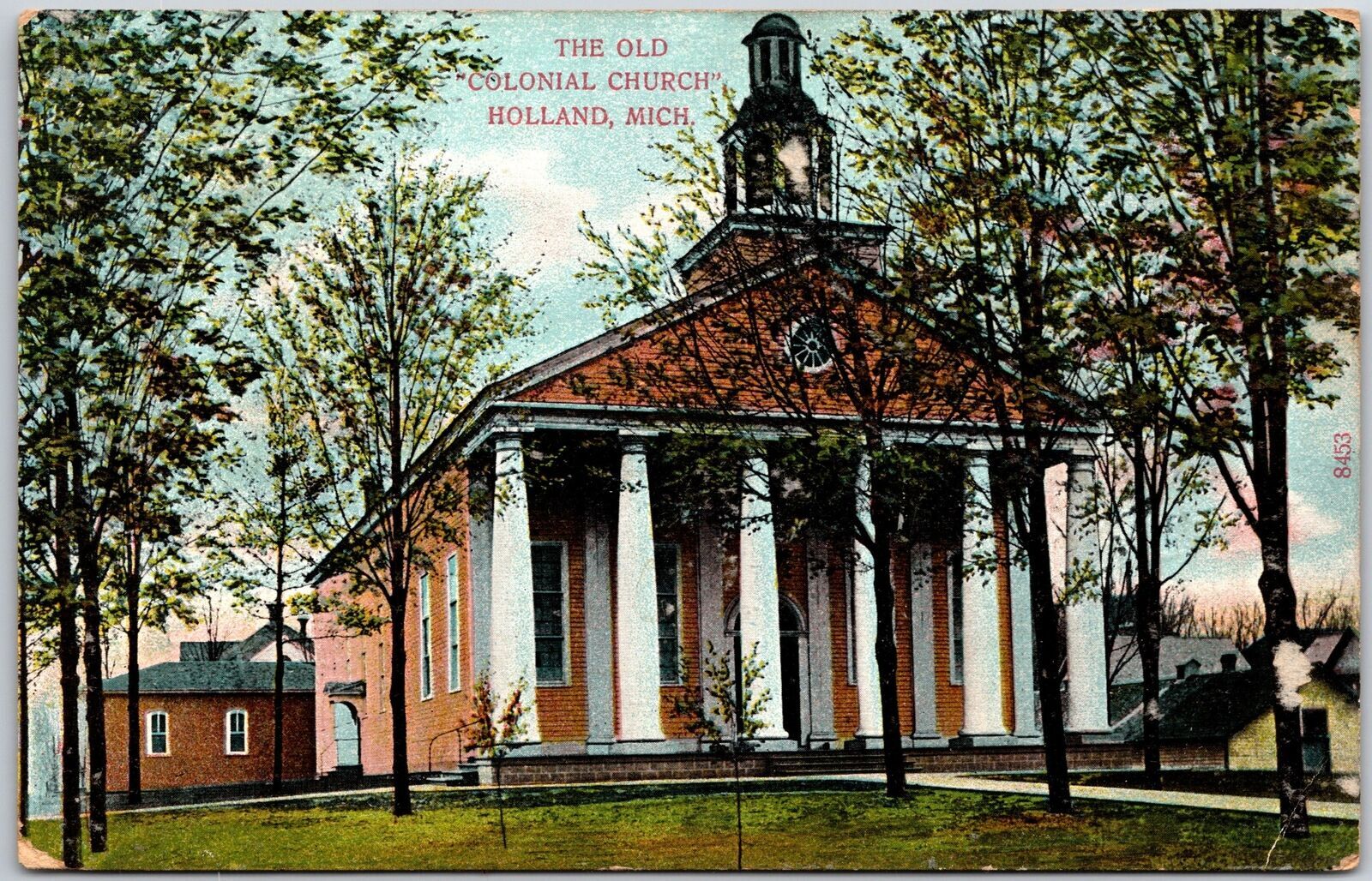 The Old Colonial Church Holland Michigan MI Trees Grounds Front View ...