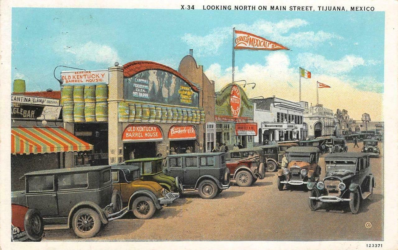 Main Street Scene TIJUANA Mexico Old Kentucky Barrel House 1934 Vintage ...